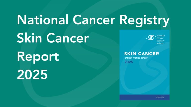 New Skin Cancer Report by the National Cancer Registry Ireland (NCRI ...